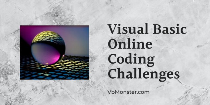 Visual Basic Online Coding Challenges - VB Monster